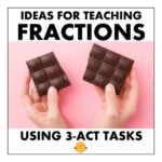 3 Act Task Fractions Lesson to Super Charge Your Math - Fishyrobb