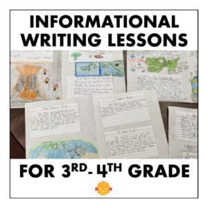 How to Teach Informational Writing Successfully in 3rd or 4th Grade