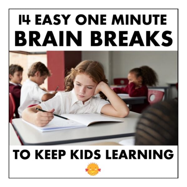 16 Quick Easy One Minute Brain Breaks to Keep Kids Learning