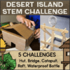 Desert Island STEM Challenge Set of 5 Activities